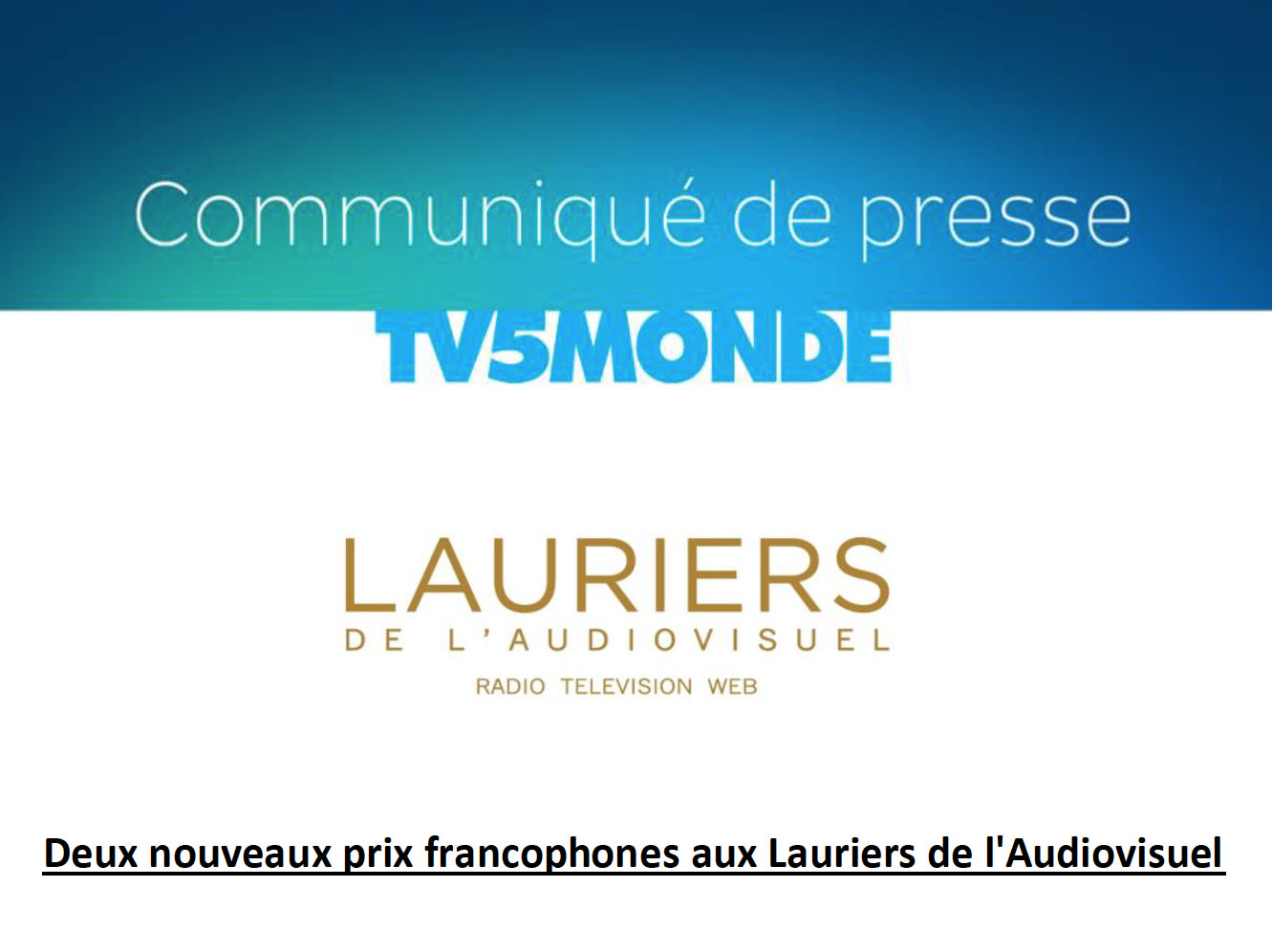 Deux nouveaux prix francophones aux Lauriers de l'Audiovisuel - Club de ...